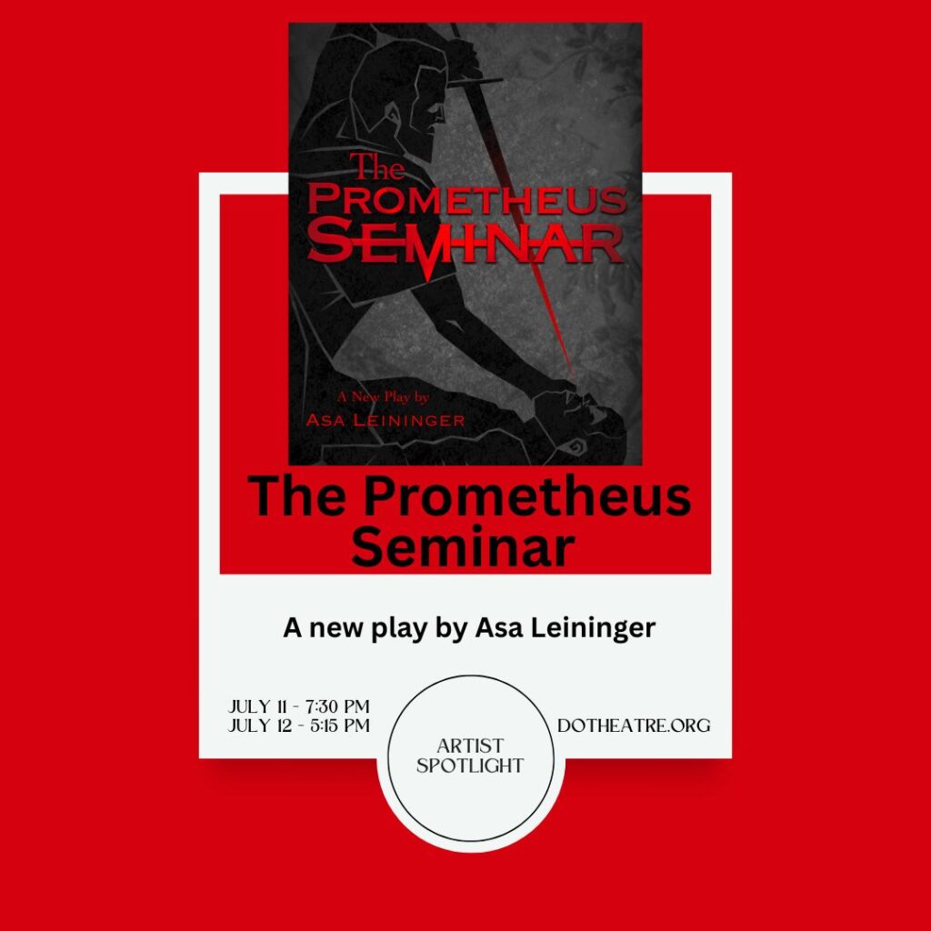 The Prometheus Seminar - Devising Original Theatre Springfield